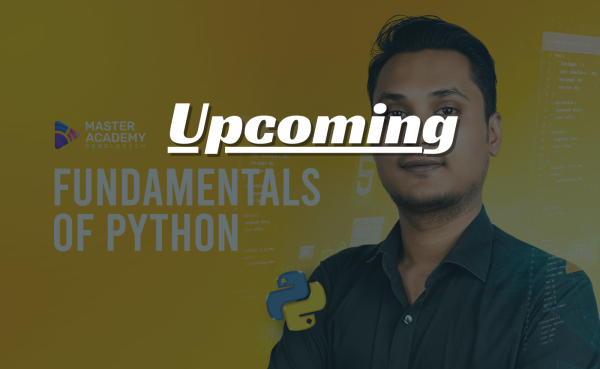Fundamentals of Python – Master Academy Bangladesh